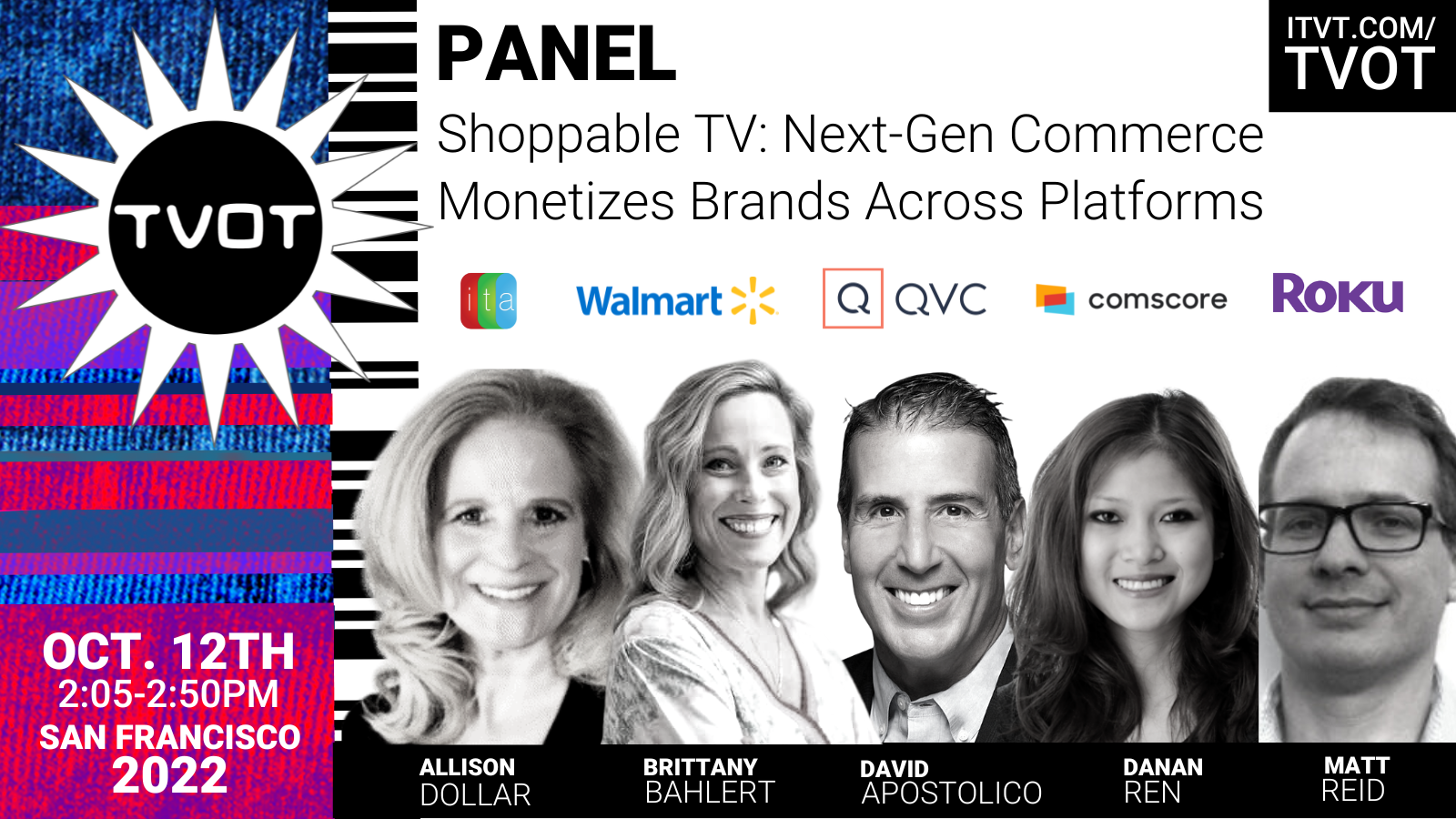 TVOT SF 2022 Panel: Next-Gen Commerce Monetizes Brands Across Platforms ...